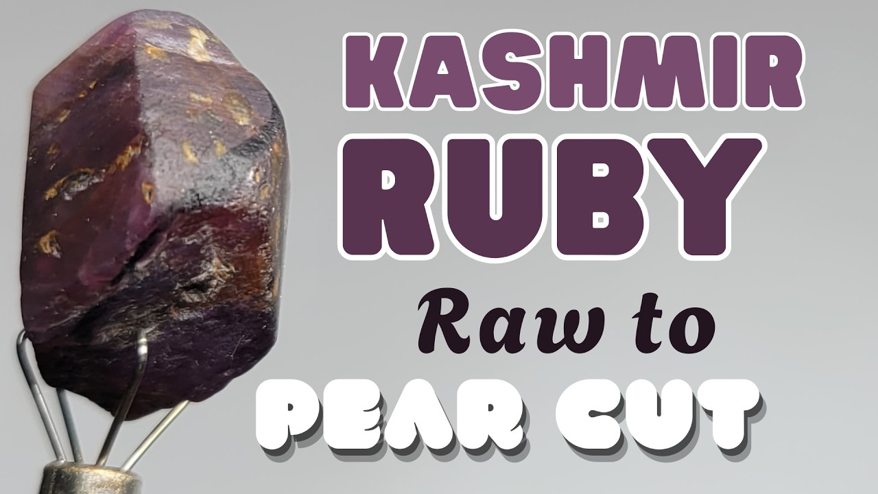 Kashmir Ruby Raw to Pear Shape | Full Cutting Process