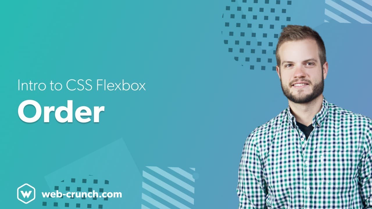 Intro to CSS Flexbox   Order