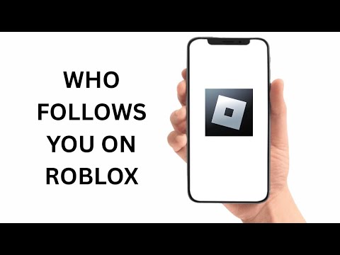 How To Check Who Follows You On Roblox