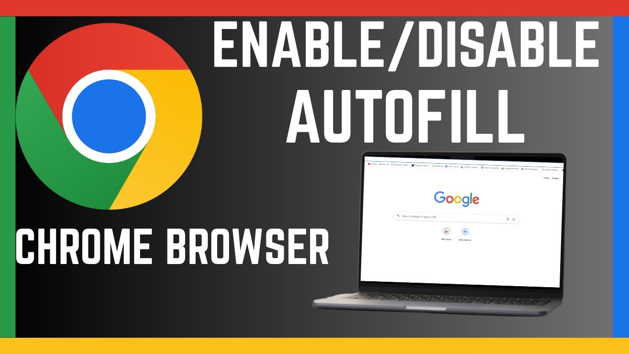 How To Enable/Disable Autofill Information In Google Chrome