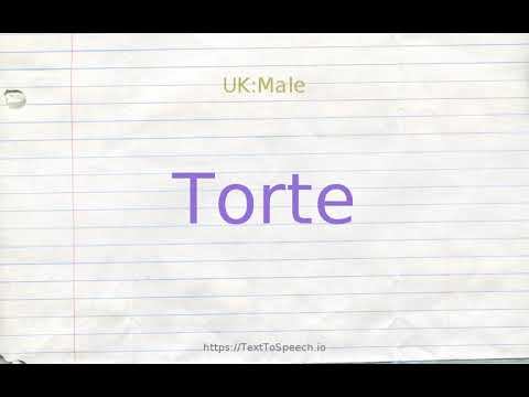 How to pronounce torte