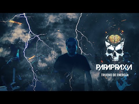 PARAPRAXIA - TRUENO DE ENERGÍA (Videolyric)