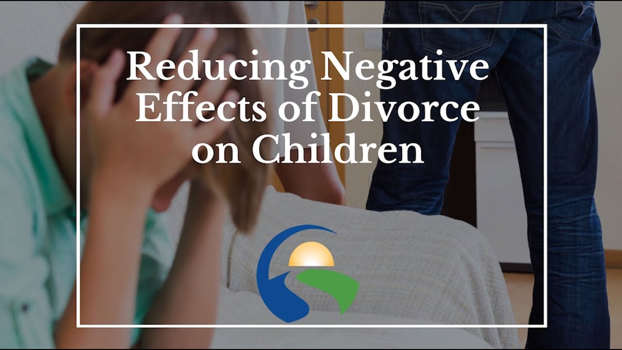 Reducing Negative Effects of Divorce on Children