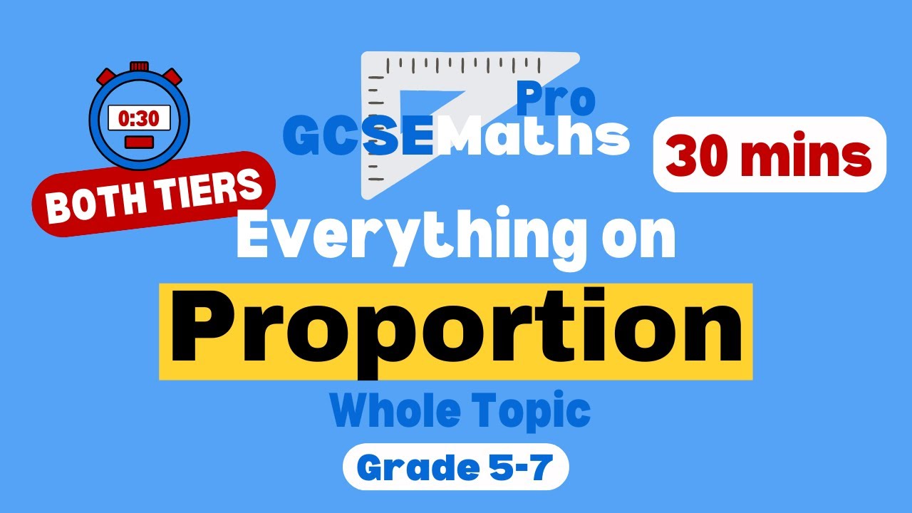 EVERYTHING PROPORTION in 30 minutes! | GCSE Maths Pro
