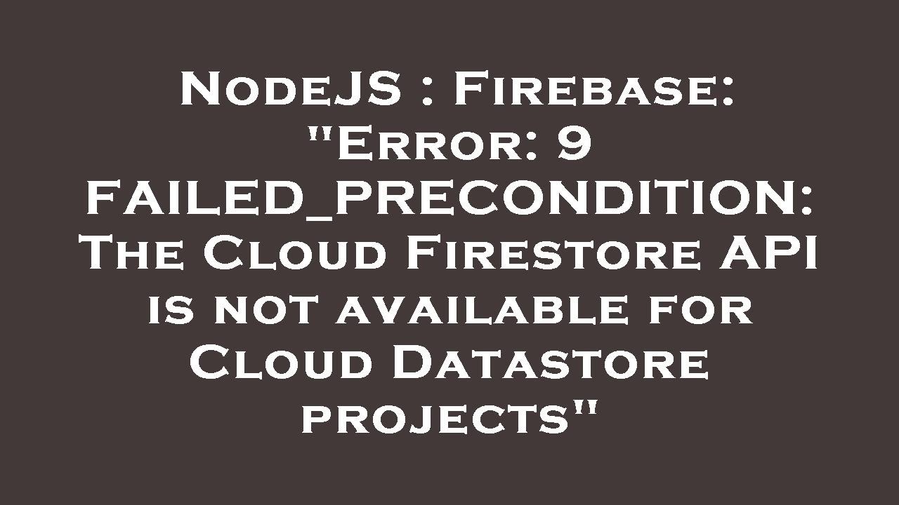 NodeJS : Firebase: 