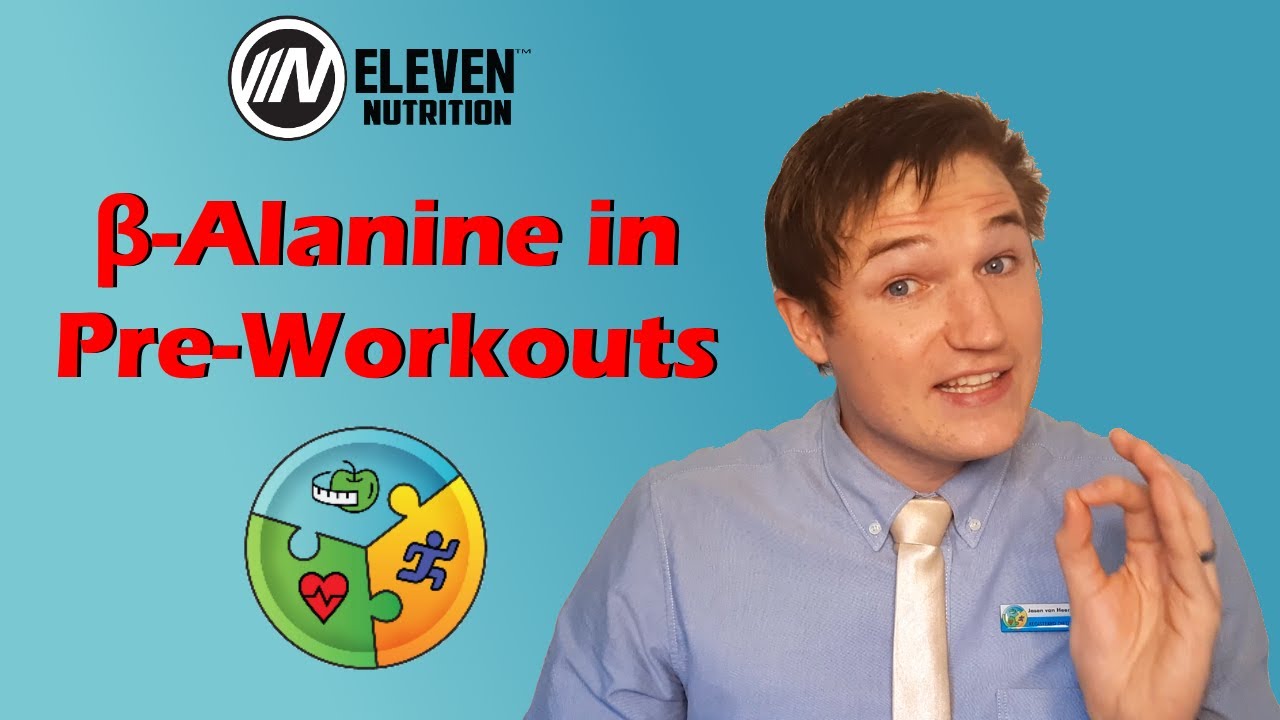 Beta Alanine in Pre-workouts Science - Eleven Nutrition Collab