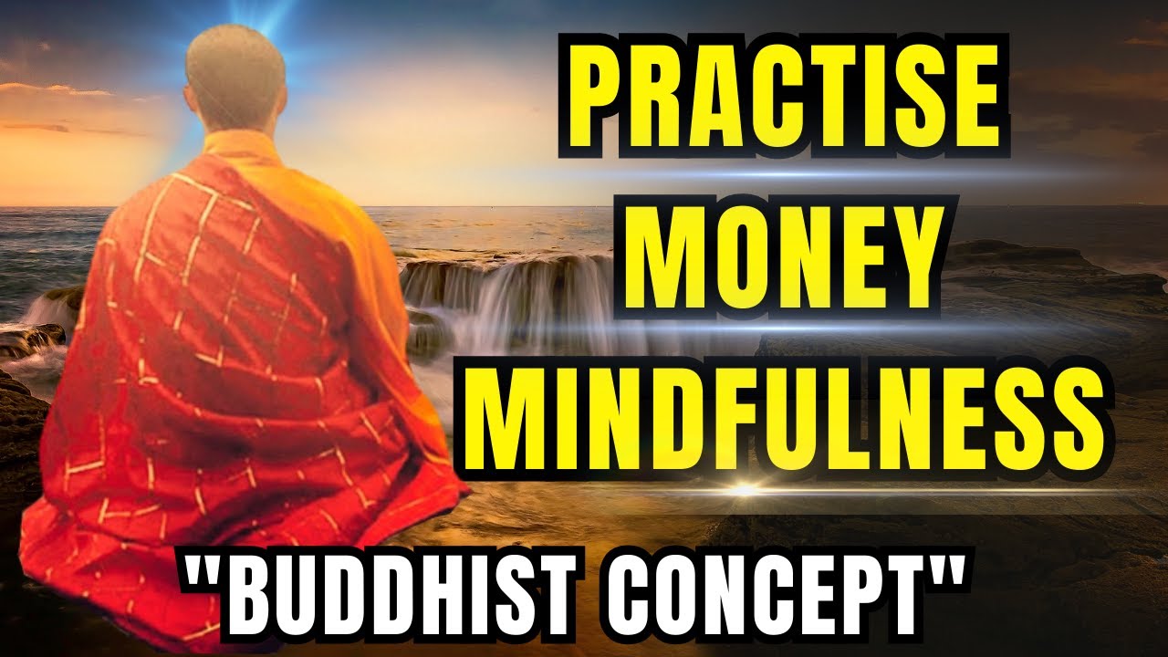 How To Practicing Financial Mindfulness