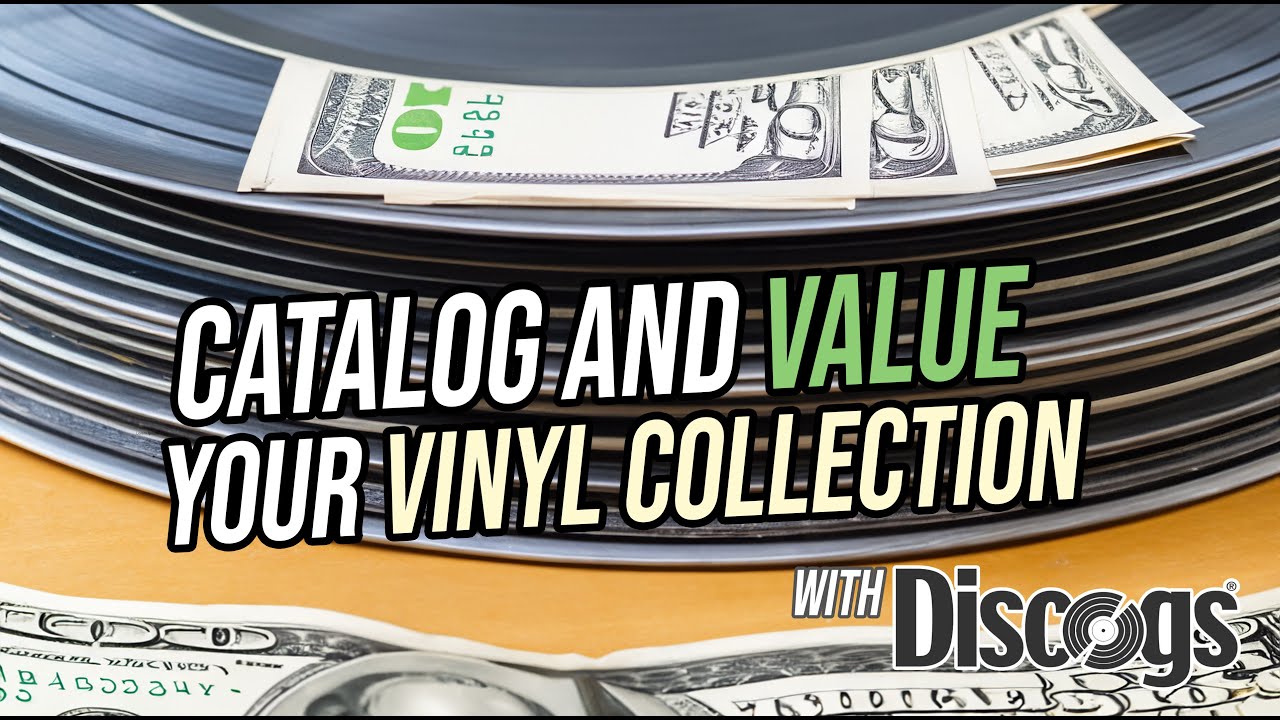 How to Catalog & Value Your Vinyl Collection with Discogs