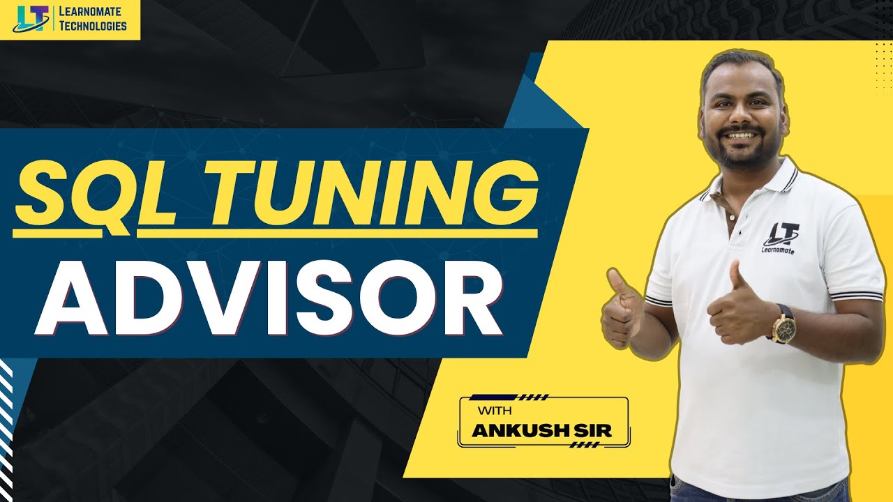 SQL Tuning Advisor Explained by Ankush Sir