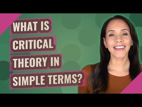What is critical theory in simple terms?