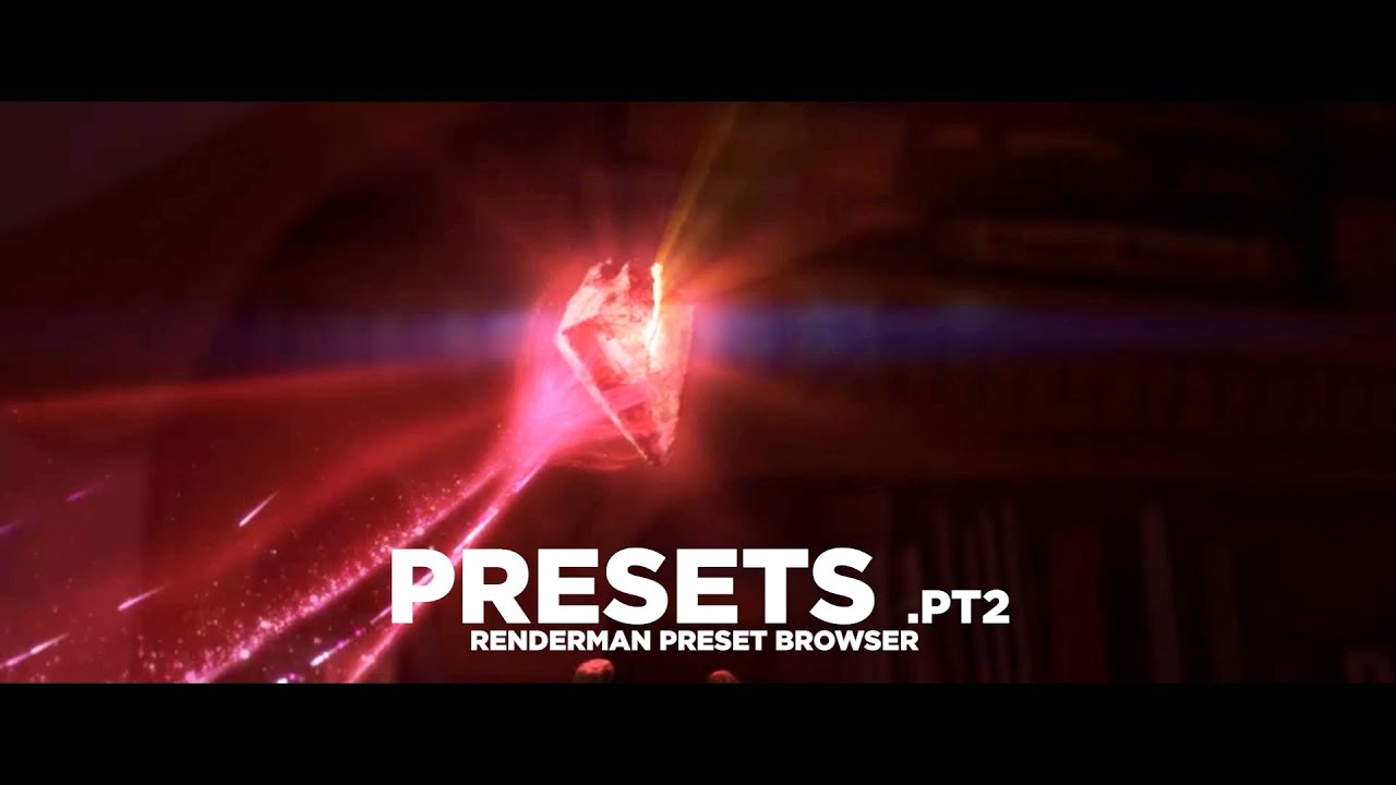 RenderMan Fundamentals - Preset Browser .pt2