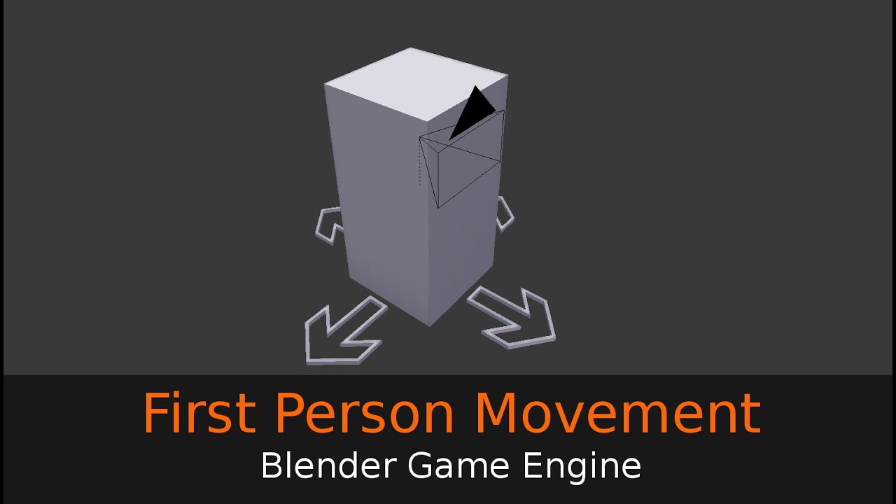 First Person Movement - Blender Game Engine Tutorial