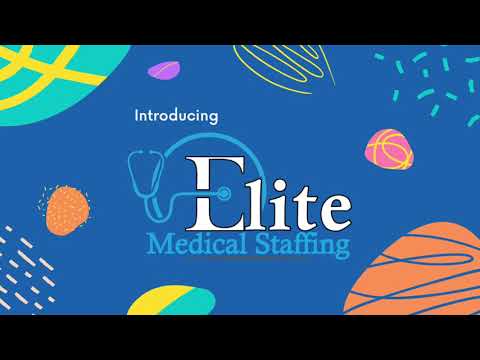 Introducing Elite Medical Staffing