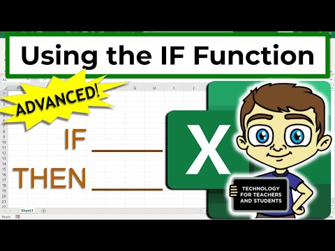 Advanced Excel - Using the IF Function in Excel to Program Your Spreadsheets