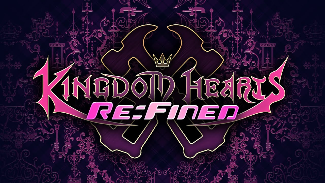 Kingdom Hearts - Re:Fined | A New Beginning