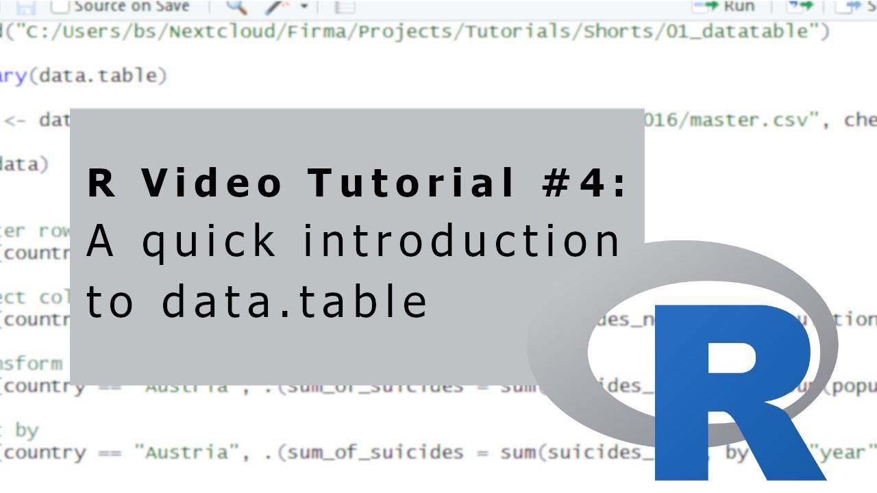 R Video Tutorial #4: A quick introduction to data.table
