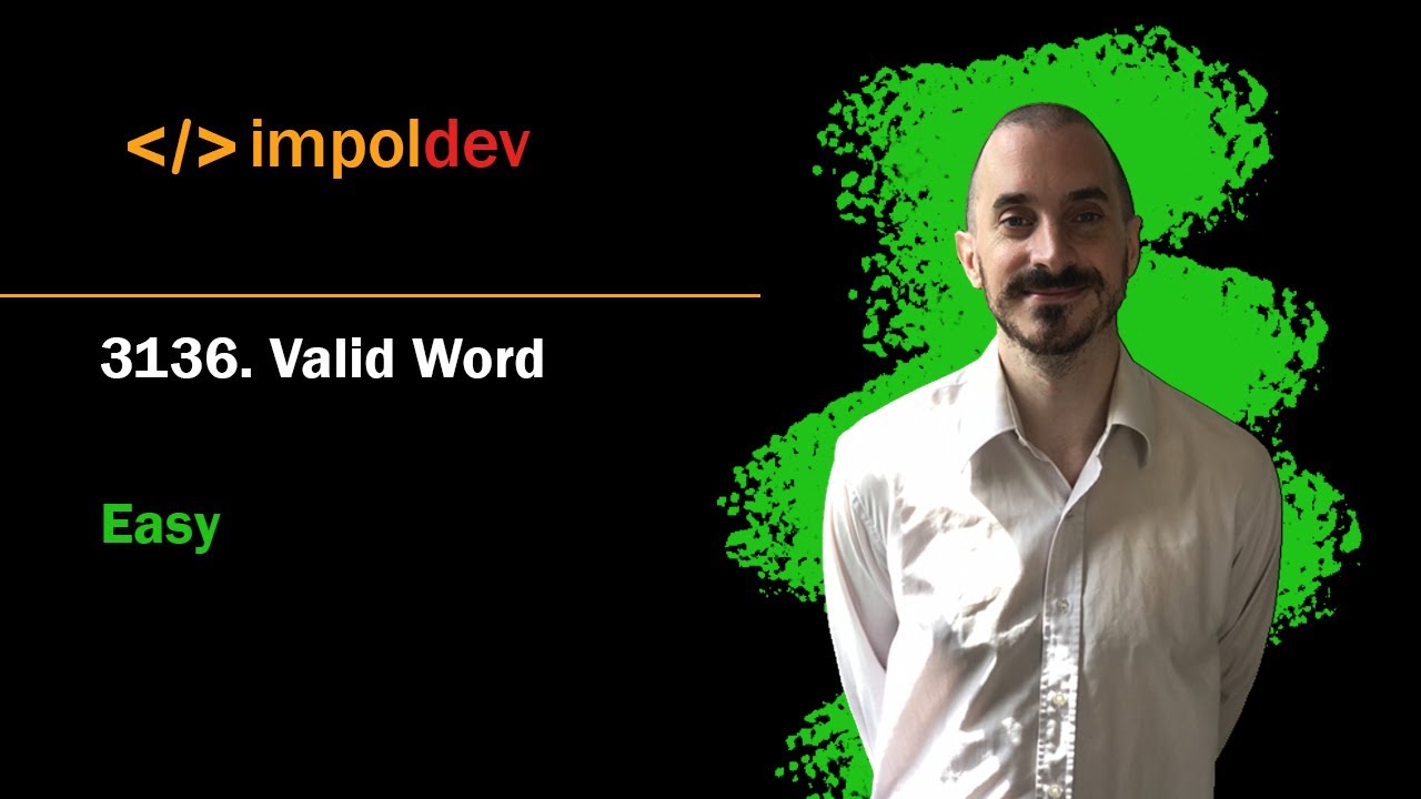 Valid Word | LeetCode 3136 - Python (2 Solutions)