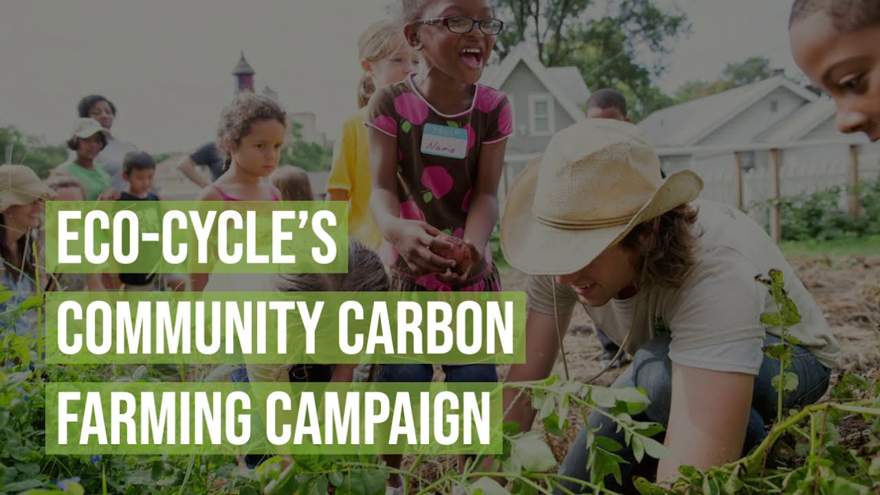 Eco-Cycle's Community Carbon Farming Campaign