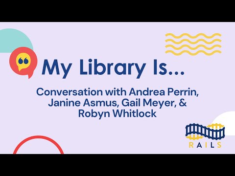 My Library Is... Conversation About Why School Libraries Matter