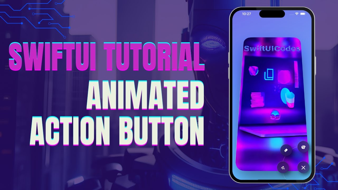 SwiftUI Tutorial: AnimatedActionButton