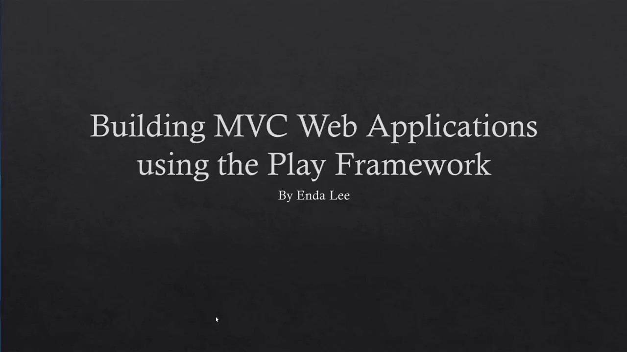 1. Intro to building an MVC Web App using the Play Framework for Java