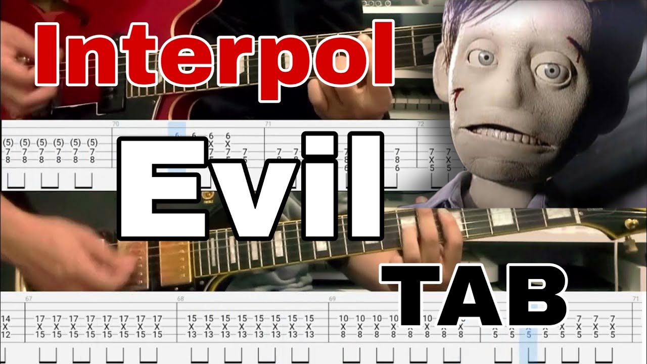 Evil - Interpol (Cover & TAB) 2 Guitars Cover