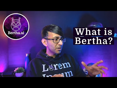 What is Bertha? Bertha Artificial Intelligence for Website Writing