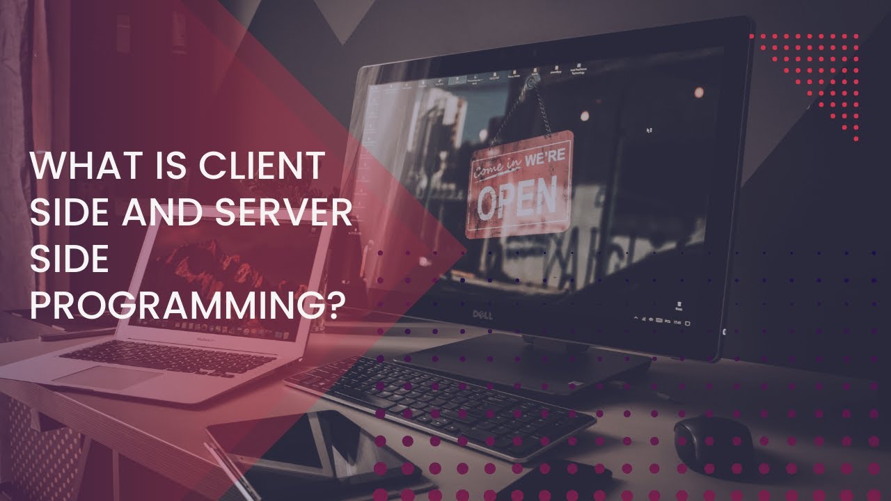 Understanding Client-side and Server-side Programming: What You Need to Know?