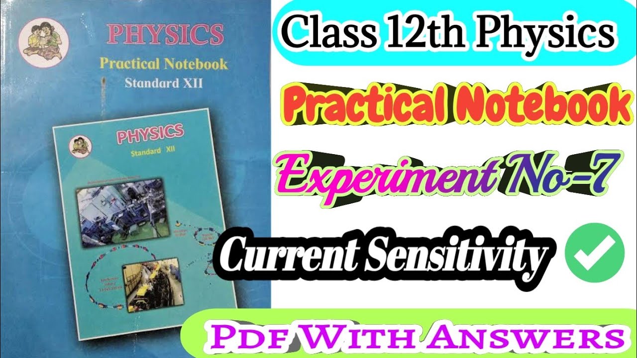 Class 12th Physics Practical Notebook|| Experiment no.7 Current Sensitivity all answers||