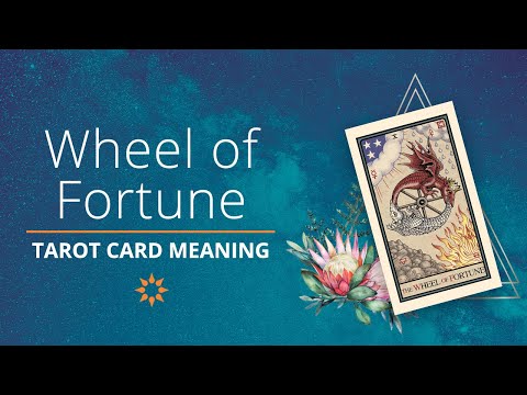 Ultimate Guide to Tarot Card Meanings: The Wheel of Fortune