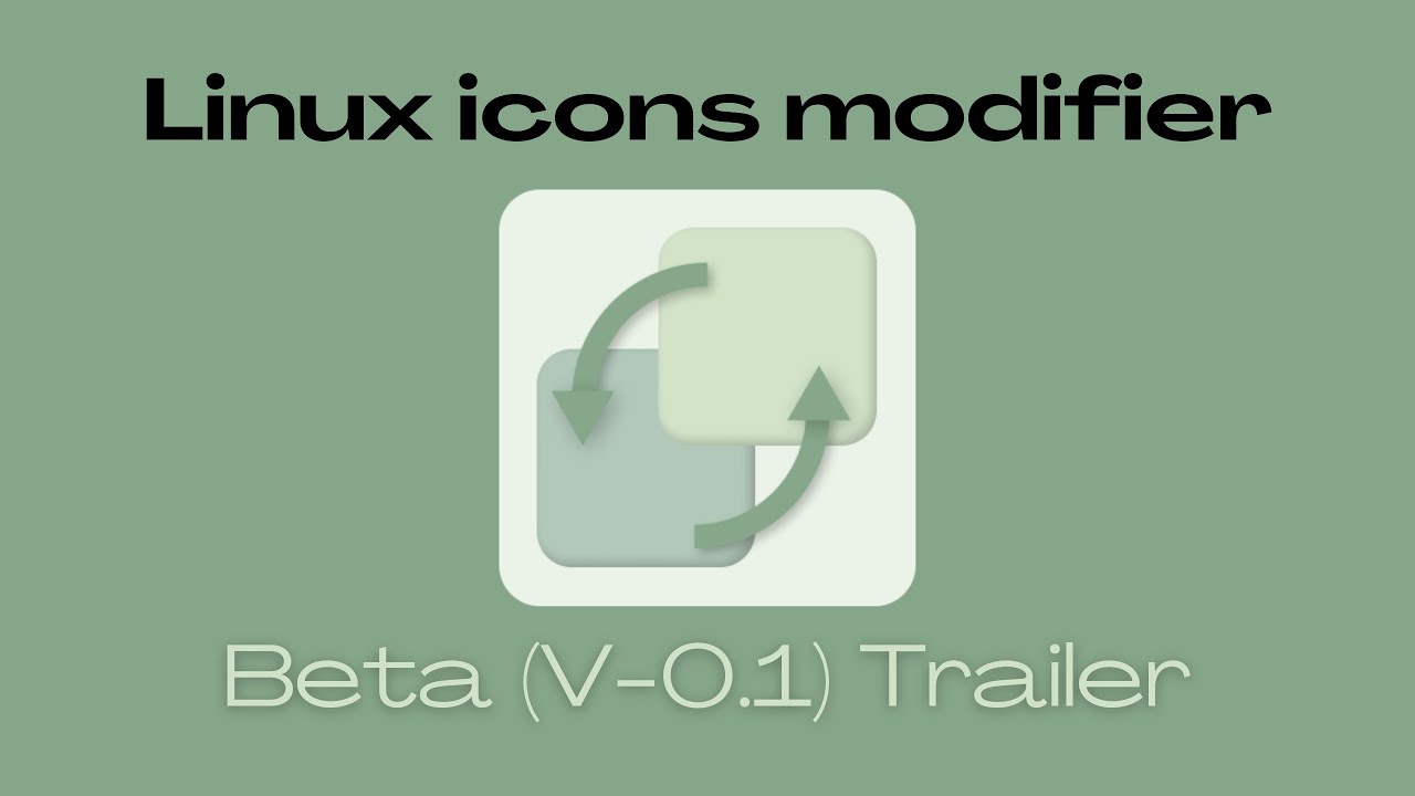 Linux icons modifier (BETA trailer)