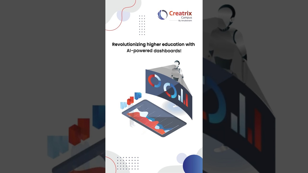 Revolutionizing Higher Education with AI-Powered Dashboards #creatrixcampus #Aiineducation #edtech