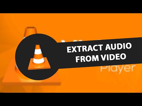 How to Extract Audio from Video files with VLC Media Player