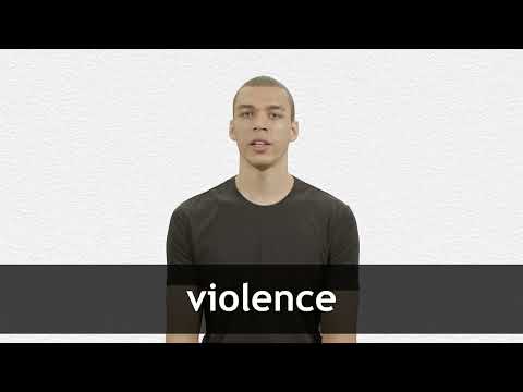 VIOLENCE definition and meaning | Collins English Dictionary