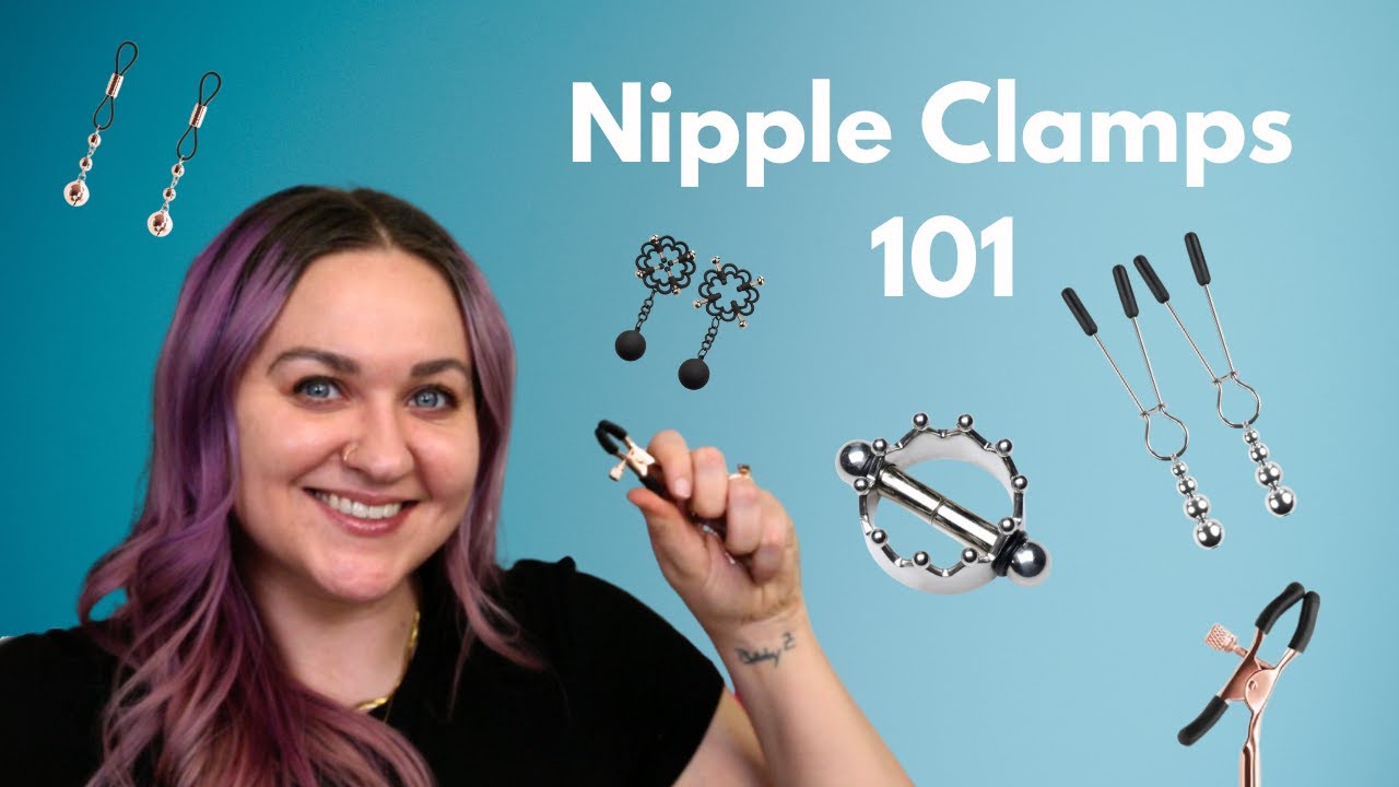 Pick Your Pinch | Nipple Clamps 101