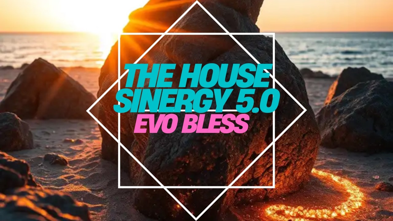 House Synergy 5.0 Mix – EVO BLESS