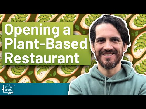 There Were No Healthy Restaurants, So He Opened One! | The Exam Room Podcast