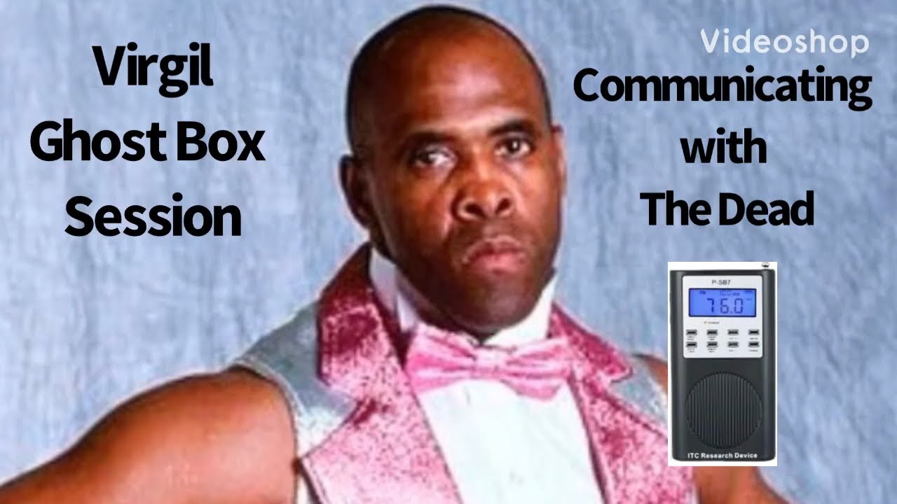 Virgil (WWE) Celebrity Ghost Box Session Interview Spirit Box EVP