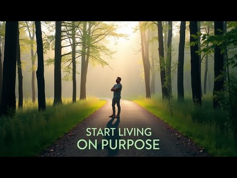 Intentional Living Meaning | What Does it Mean to Live Intentionally