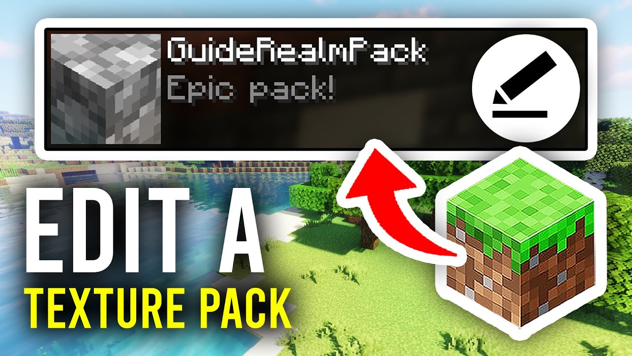 How To Edit A Minecraft Texture Pack - Full Guide
