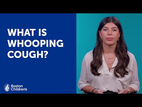 What is whooping cough? | Boston Children's Hospital