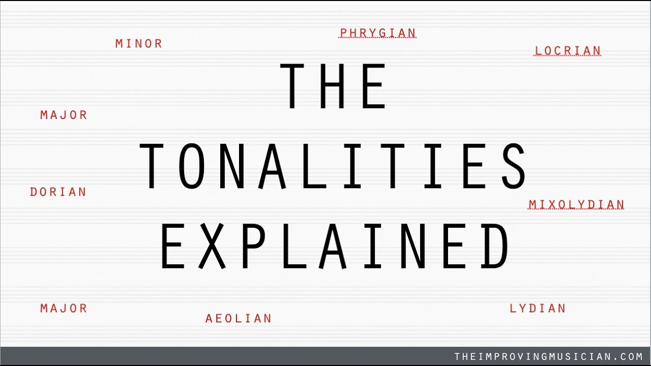 The Tonalities Explained