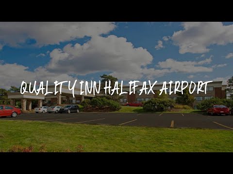 Quality Inn Halifax Airport Review - Enfield , Canada