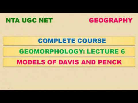 Davis and Penck model - Cycle of Erosion Video Lecture - Crash Course ...