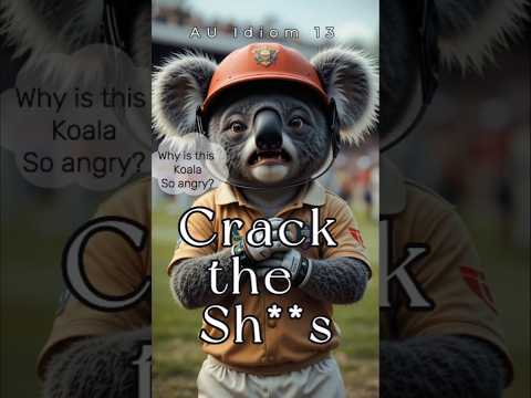 Crack the Sh*ts: What This Classic Aussie Idiom Really Means!