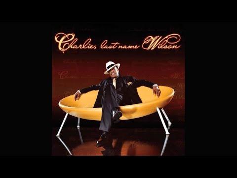 Charlie, Last Name Wilson (Lyrics) - Charlie Wilson