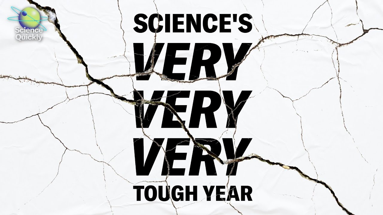 2025: the year science was shaken | Science Quickly podcast