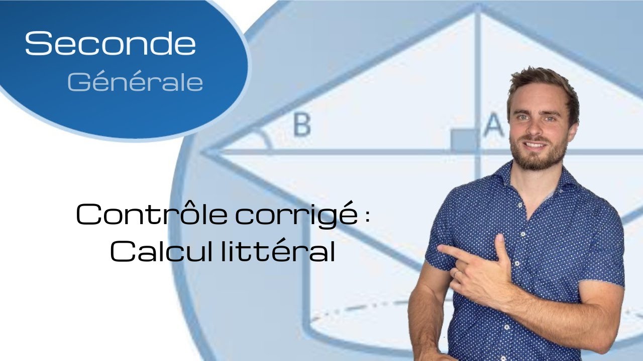 Contrôle Corrigé : Calcul littéral - Seconde