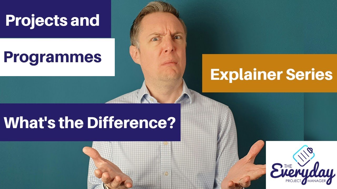 Explainer: Projects and Programmes: What's the Difference?