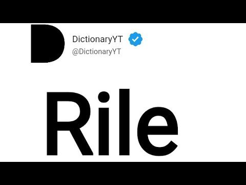 Rile Meaning in English